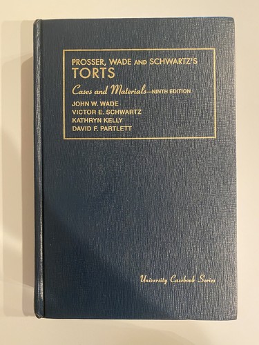 Torts, Cases and Materials, Prosser, Law Legal Textbook Casebook ...