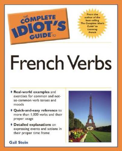 Complete Idiots Guide to French Verbs (The Complete Idiots Guide ...