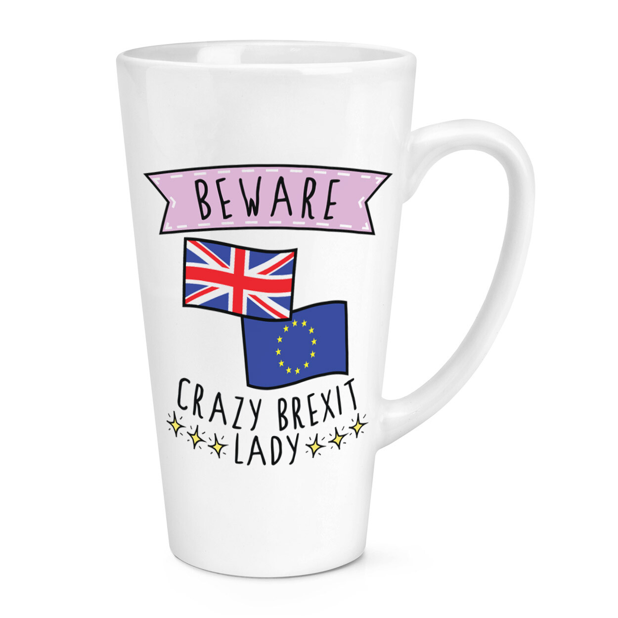 Beware Crazy Brexit Lady 17oz Large Latte Mug Cup Funny Britain Europe ...