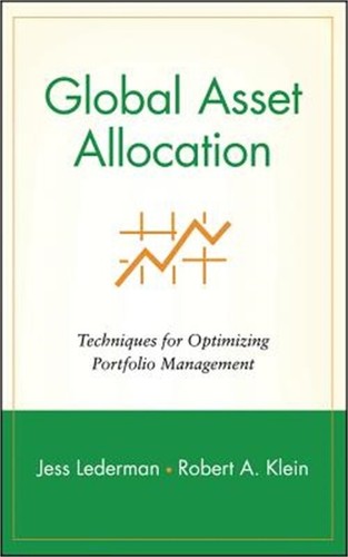 Global Asset Allocation: Techniques for Optimizing Portfolio Management ...