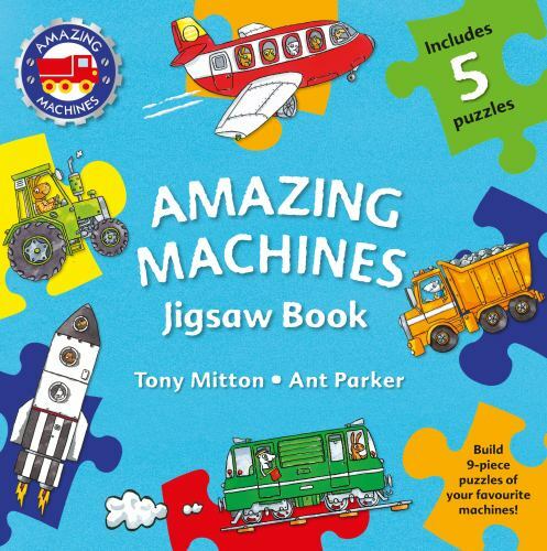 Amazing Machines Ser.: Amazing Machines Jigsaw Book by Ant Parker and ...
