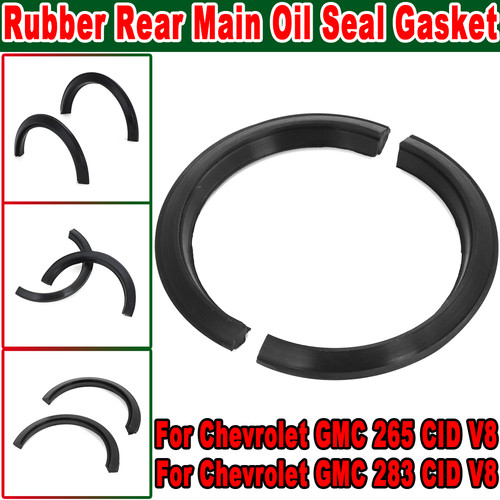Rubber Rear Main Oil Seal Gasket For Chevrolet GMC 265/283 CID V8 ...