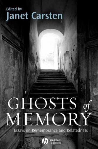 Ghosts of Memory : Essays on Remembrance and Relatedness by Janet ...
