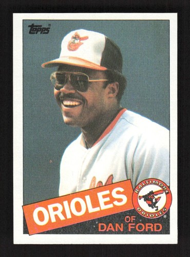 1985 Topps Baseball Dan Ford #252 Baltimore Orioles | eBay