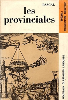 Les provinciales Nouveaux classiques Larousse spécial documentation ...