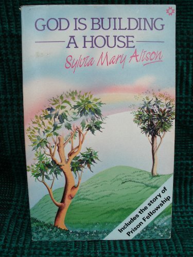 God is building a house by Sylvia Mary Alison Book The Fast Free ...