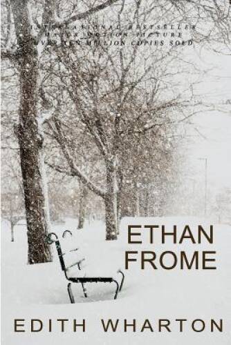 Ethan Frome - Paperback By Wharton, Edith - GOOD 9781453886939 | eBay