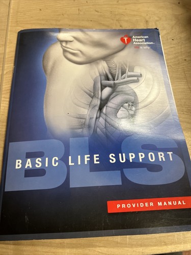 Basic Life Support Provider Manual by American Heart Association Staff ...