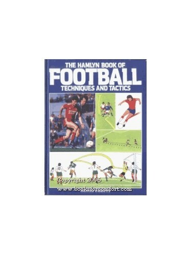 The Hamlyn Book of Football Techniques and Tact... by Widdows, Richard ...