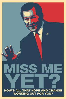 GEORGE W. BUSH - MISS ME YET? Movie POSTER 27x40 George W. Bush | eBay