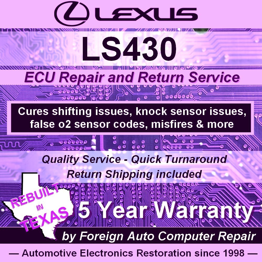 LS430 Lexus ECU ECM PCM Repair Service - Cure shifting issues - 5yr ...