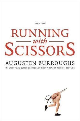 Running with Scissors : A Memoir by Augusten X. Burroughs (2006, Trade ...