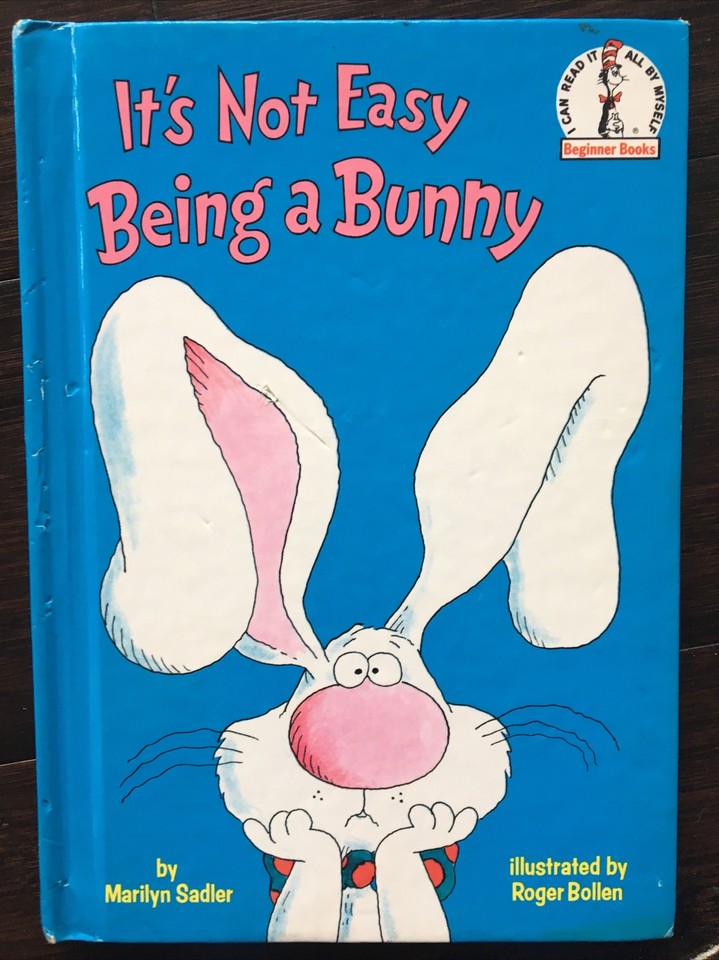 It's Not Easy Being a Bunny (Beginner Books(R)) - Hardcover - GOOD ...