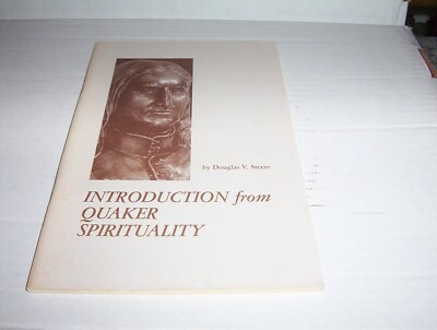 "Introduction From Quaker Spirituality" by Douglas V. Steere (1988) | eBay