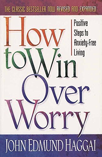 HOW TO WIN OVER WORRY By John Edmund Haggai **Mint Condition ...
