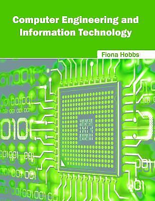 Computer Engineering and Information Technology by Fiona Hobbs (2016, Hardcover) for sale online ...