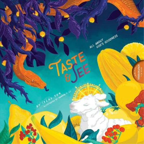 Irene Sun Hannah Y Lu Taste and See (Relié) Biblical Theology for Kids ...