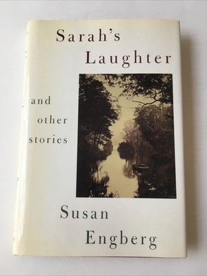 SARAH'S LAUGHTER AND OTHER STORIES By Susan Engberg - Hardcover First ...