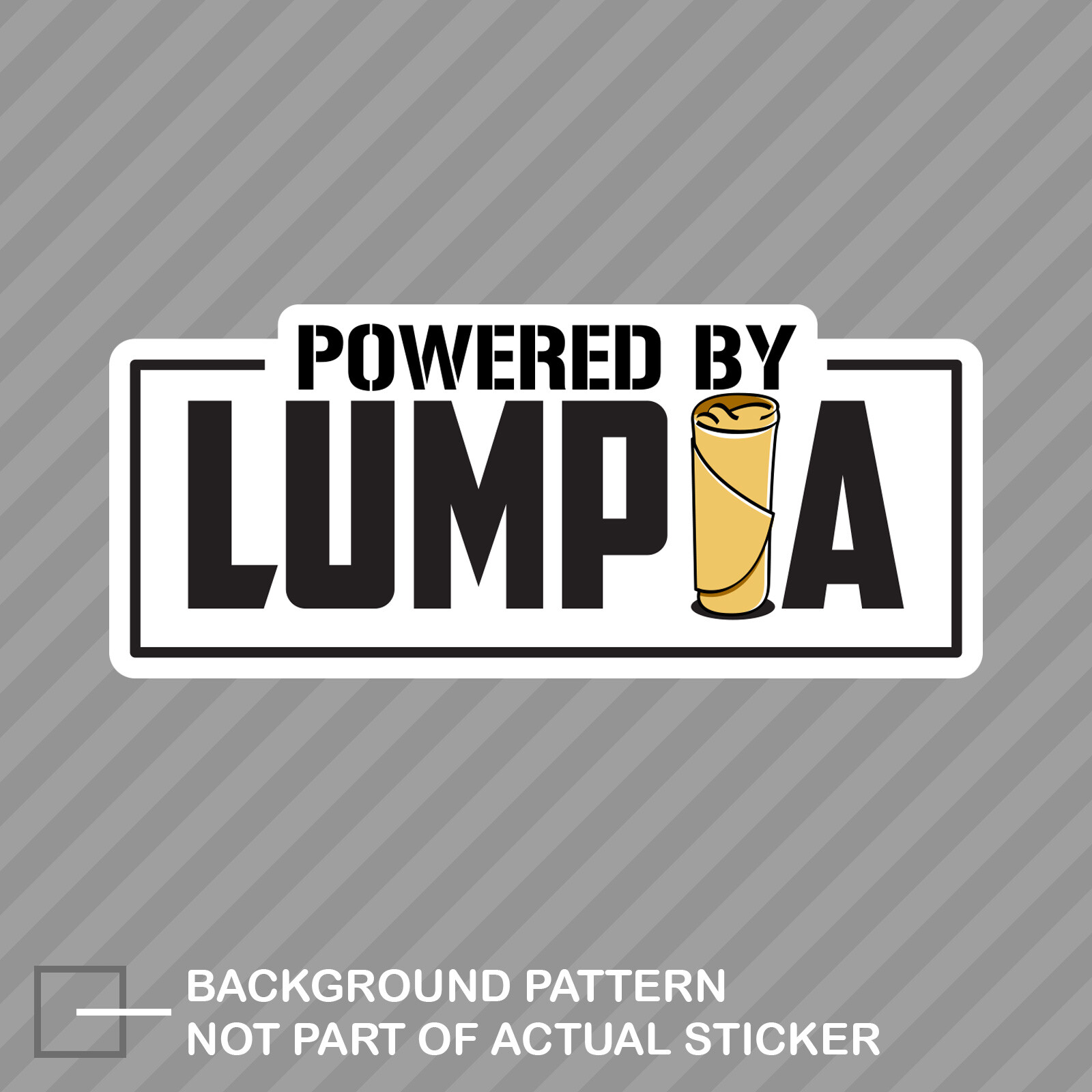 Powered By Lumpia Sticker Decal Vinyl filipino spring rolls pinoy | eBay