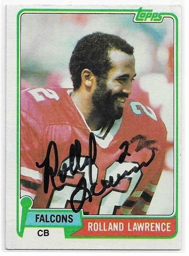 ROLAND LAWRENCE Autographed Signed 1981 Topps Football card #497 ...