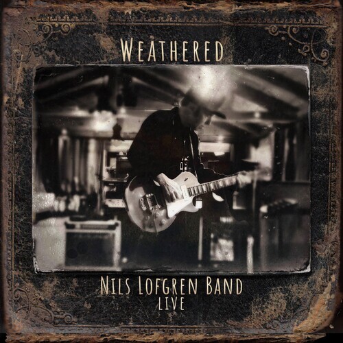 Nils Lofgren - Nils Lofgren Band: Weathered (Double cd) [New CD ...