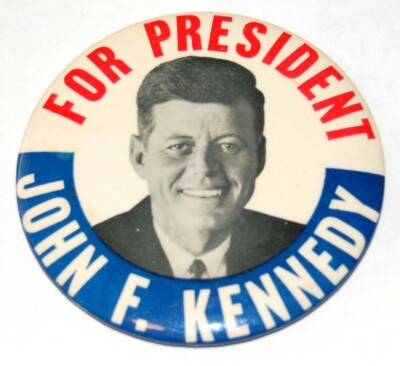 1960 JOHN F. KENNEDY JFK 3.5" campaign pin pinback button political ...