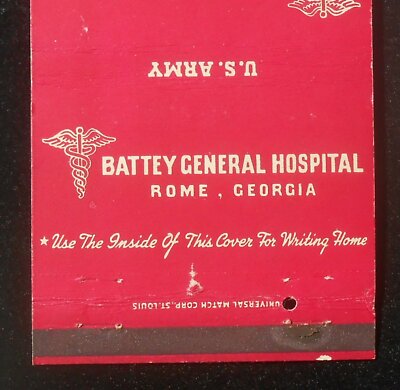 1940s Matchbook Postcard WW2 Battey General Hospital U.S. Army Rome GA ...