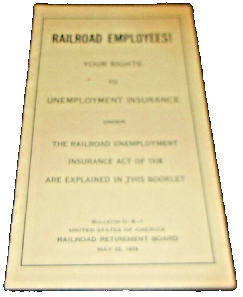 MAY 1939 RAILROAD UNEMPLOYMENT INSURANCE ACT OF 1938 BROCHURE | eBay