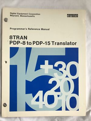 DEC/Digital Equipment Corp 8TRAN PDP-8 to PDP-15 Translator Reference ...