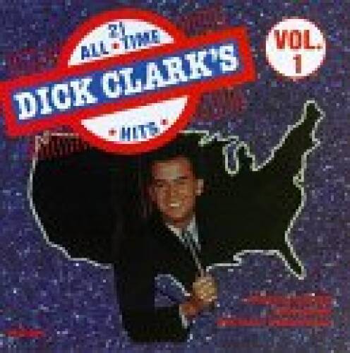 Dick Clark's All Time 21 Hits Vol 1 - Audio CD By Various Artists ...