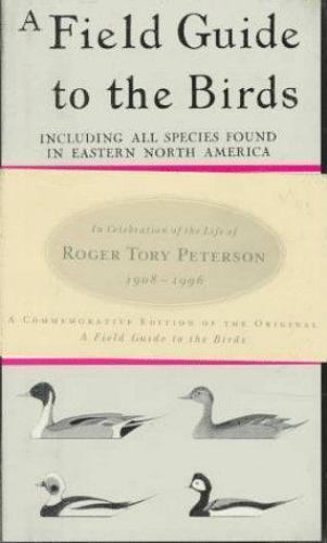 Peterson Field Guide to the Birds: Commemorative Edition by Peterson ...