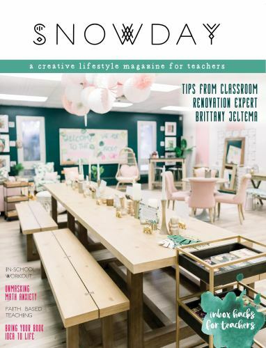 SNOWDAY - a creative lifestyle magazine for teachers: Issue 4, Brand ...