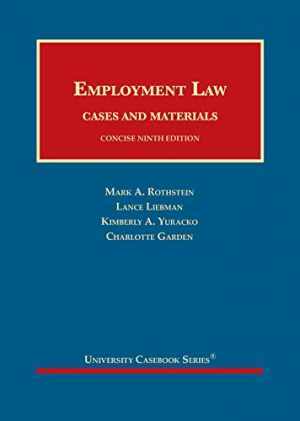 Employment Law, Cases and - Hardcover, by Rothstein Mark; Liebman ...