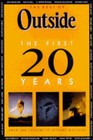 The Best of Outside: The First 20 Years by Outside Magazine: Used ...