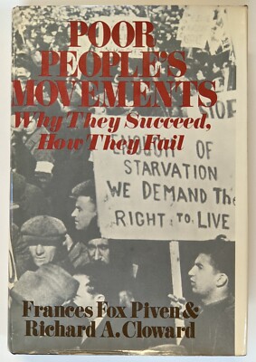 Poor People's Movements: Why They Succeed, How They Fail by Frances Fox ...