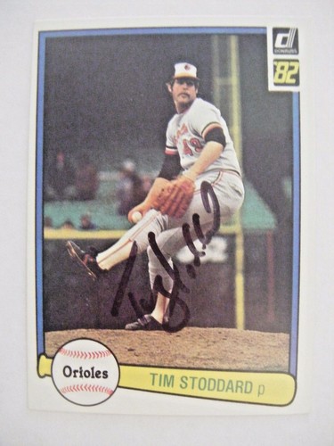 TIM STODDARD signed ORIOLES 1982 Donruss baseball card AUTO NC STATE ...