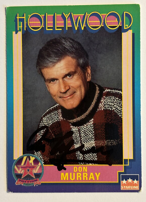DON MURRAY HOLLYWOOD ACTOR * 1991 STAR LINE INC. #207 AUTOGRAPHED CARD ...