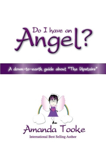 Do I Have an Angel: A Down to Earth Guide About The Upstairs by Amanda ...