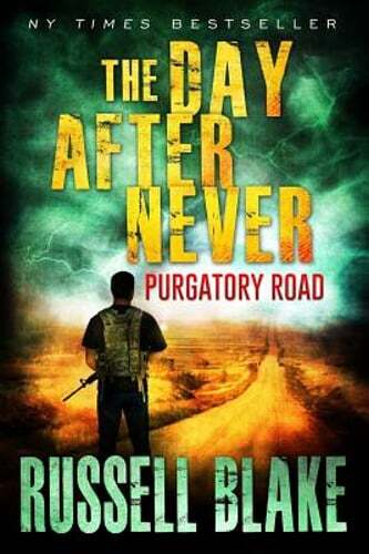 The Day After Never Purgatory Road by Russell Blake: New 9781533544117 ...
