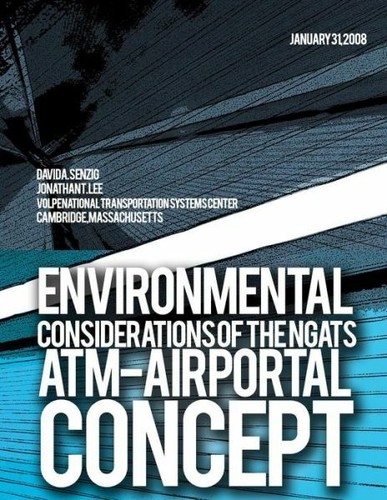 Environmental Considerations Of The Ngats Atm-Airportal Concept ...
