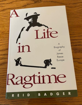 James Reese Europe book A Life In Ragtime (Reid Badger) Jim Europe ...