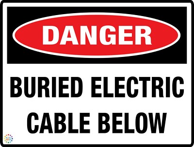 DANGER BURIED ELECTRIC CABLE BELOW SIGN - VARIOUS SIZES SIGN & STICKER ...