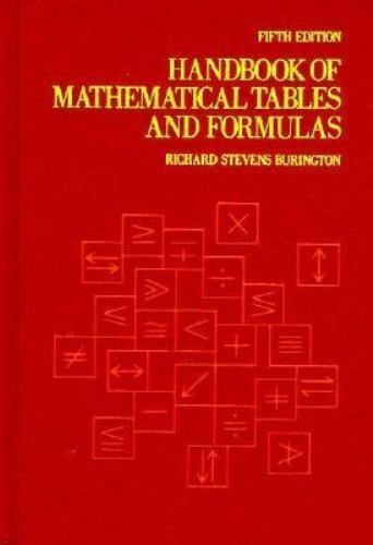 Handbook of Mathematical Tables and Formulas by Richard S. Burington ...