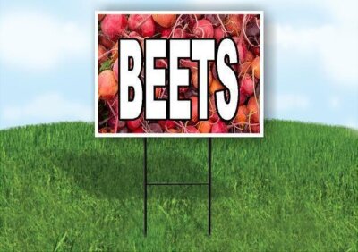 BEETS WITH BEETS BACKGROUND Plastic Yard Sign ROAD SIGN with Stand | eBay
