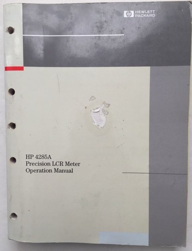 Agilent HP 4285A Precision LCR Meter Operation Manual P/N 04285-90000 ...