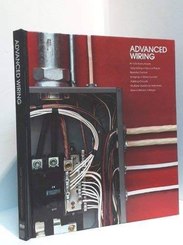Advanced Wiring (Home Repair and Improvement) - Hardcover - GOOD ...