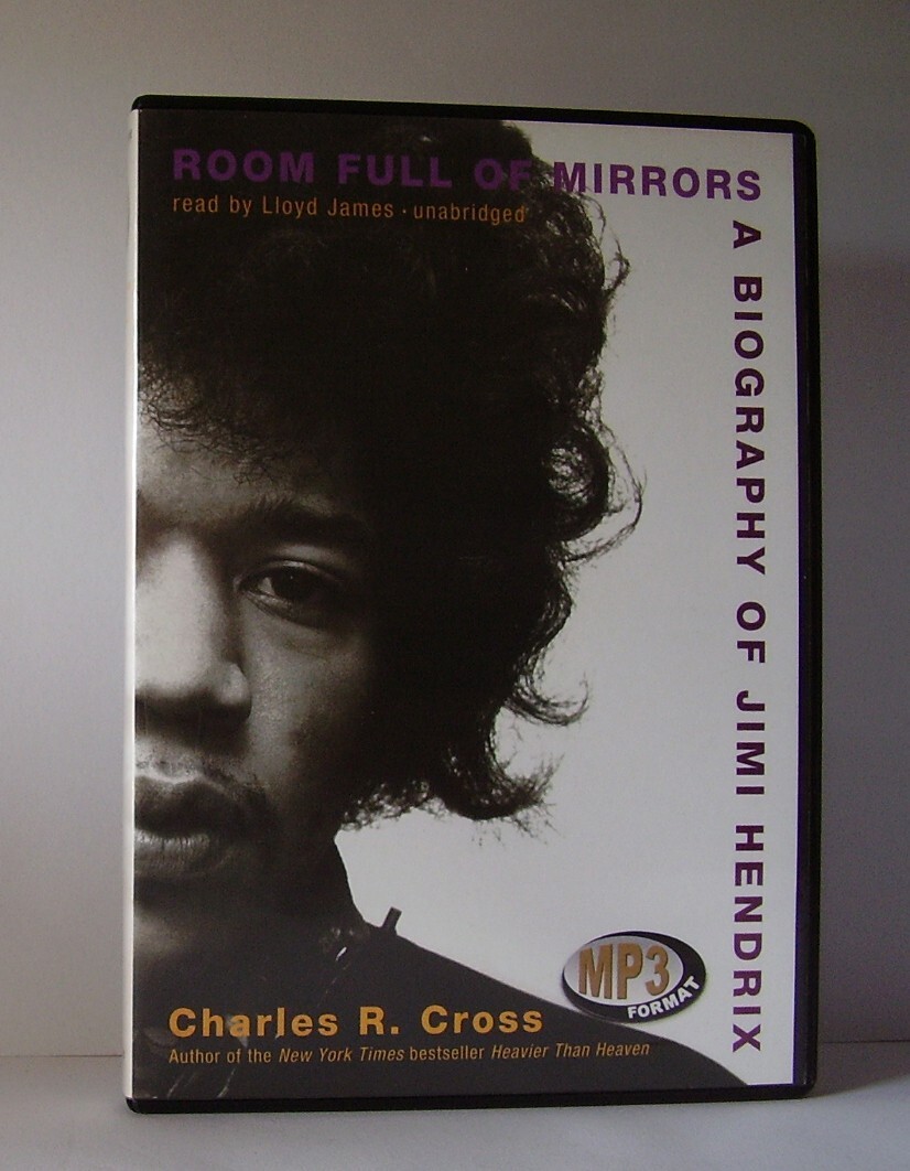 Room Full of Mirrors : A Biography of Jimi Hendrix by Charles R. Cross ...