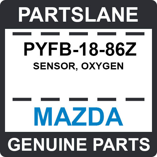 PYFB-18-86Z Mazda OEM Genuine SENSOR, OXYGEN | eBay