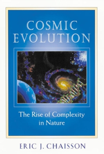 Eric J. Chaisson Cosmic Evolution (Poche) | eBay