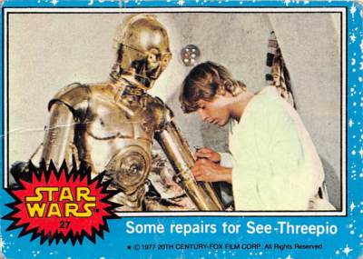 1977 Topps Star Wars Ser 1 Blue #27 Some Repairs For See-Threepio Luke ...